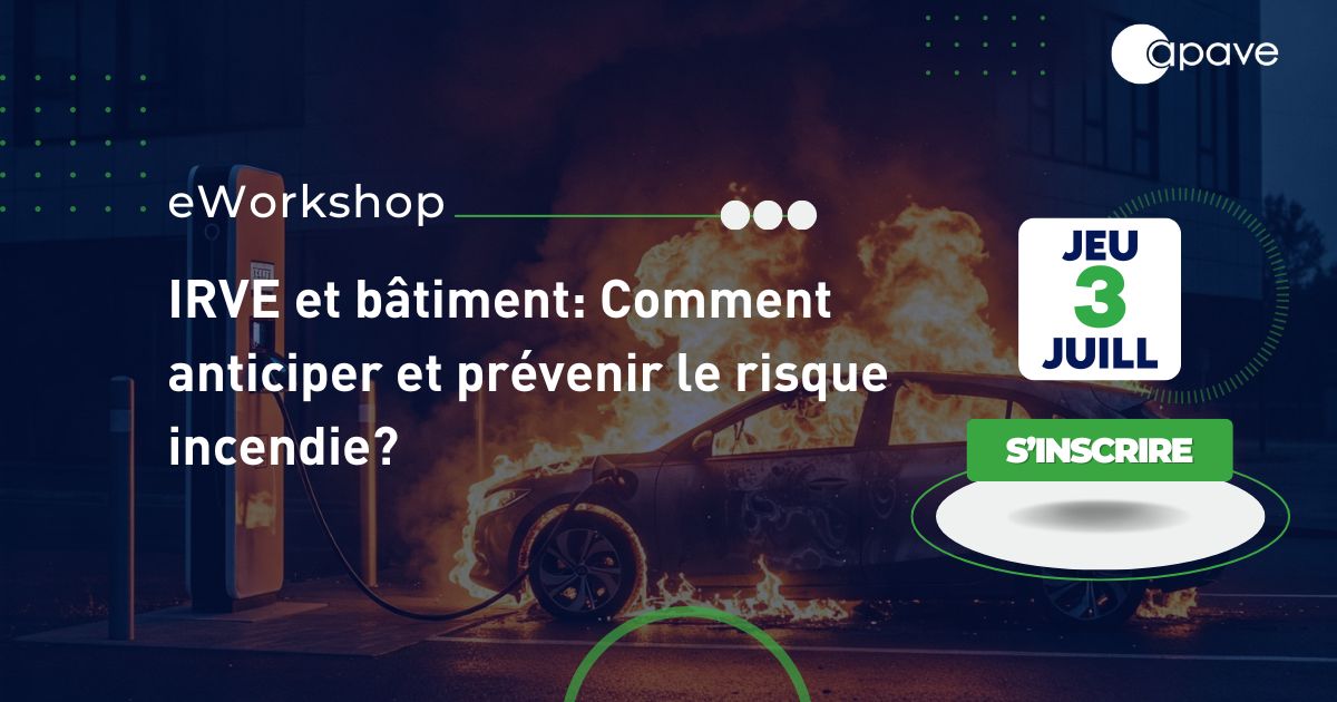 [Replay] Prévention du risque incendie véhicules électriques et IRVE ...