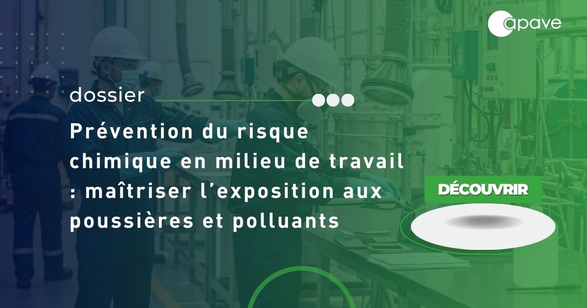 Prévention Risque Chimique : Poussières & Polluants au Travail